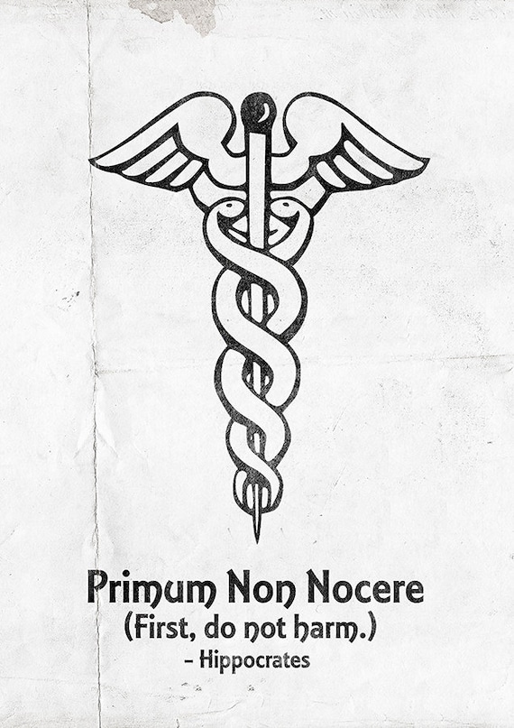 First Do No Harm Hippocratic Oath