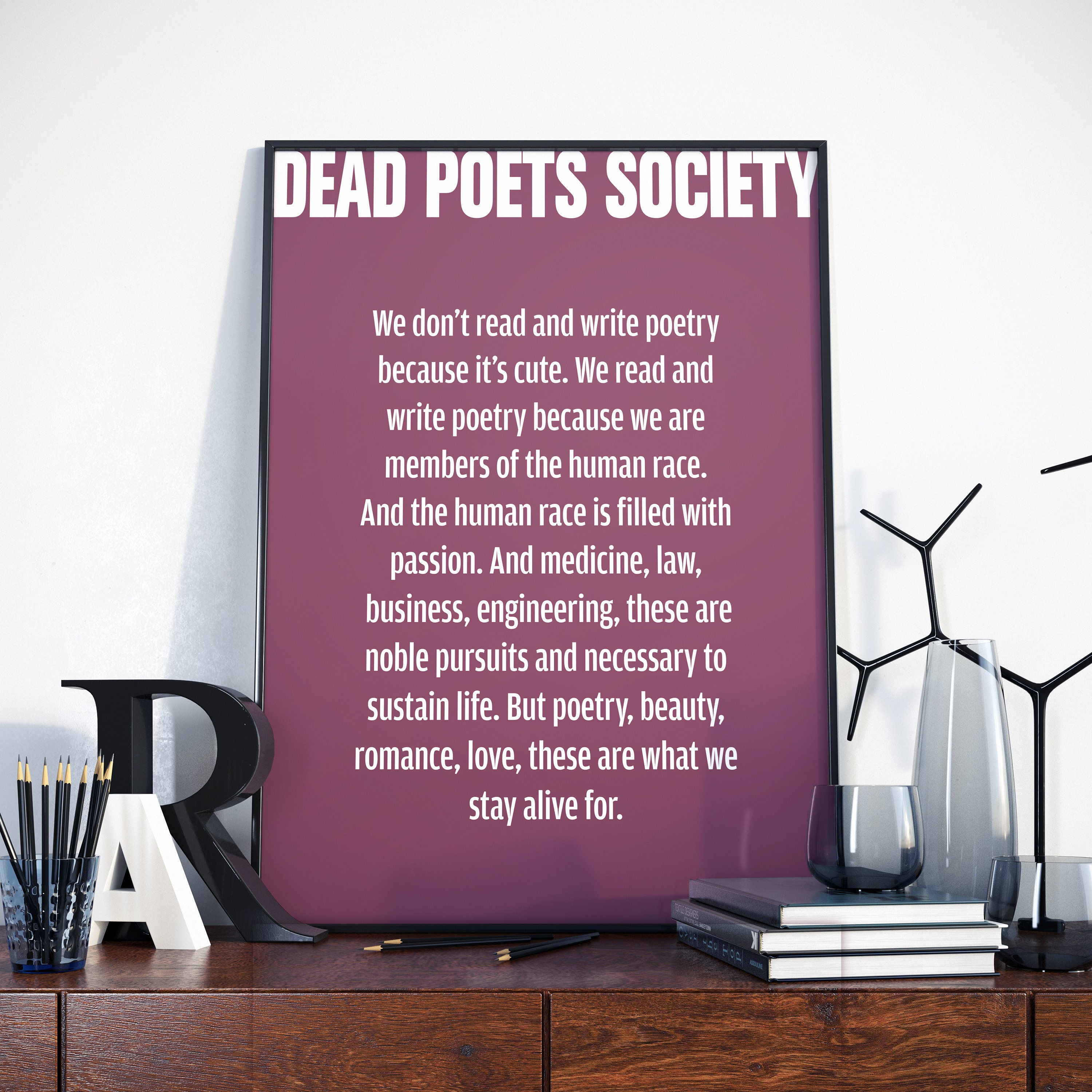 Dead Poets Society Quotes We Dont Read And Write Poetry
