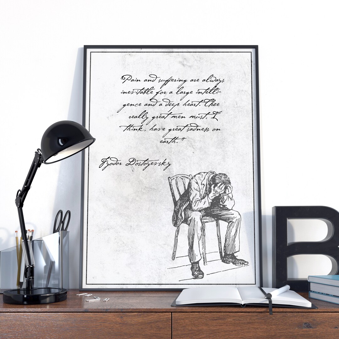 Fyodor Dostoevsky, Fyodor Dostoevsky Quote, Dostoyevsky Poster ...