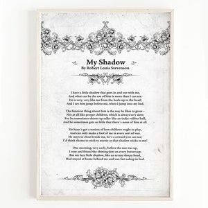 My Shadow by Robert Louis Stevenson, Robert Louis Stevenson Quote, Gift ...