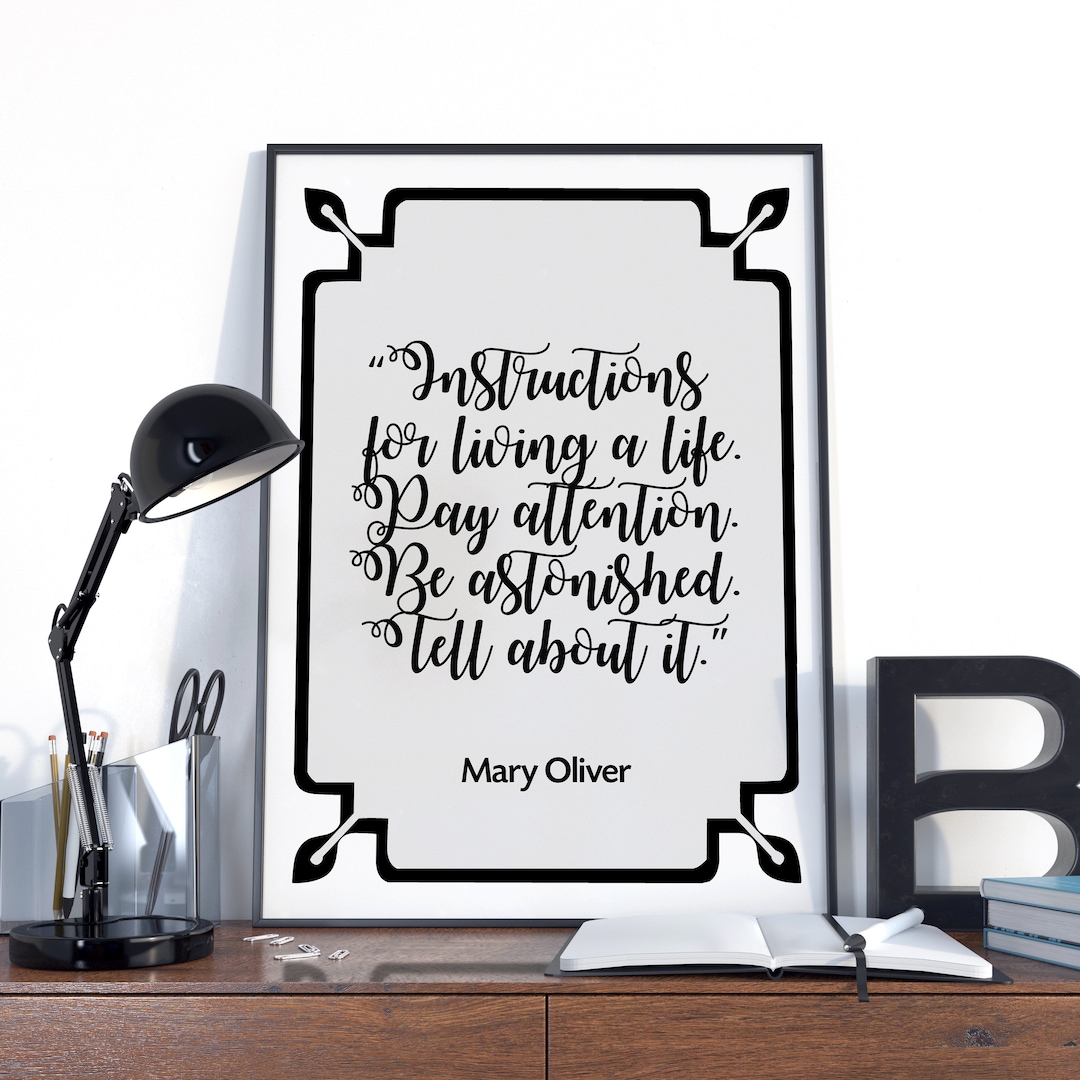 Mary Oliver, Mary Oliver Poster, Mary Oliver Quote, Mary Oliver Wall ...
