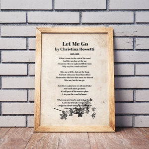 Let Me Go Poem by Christina Rossetti, Christina Rossetti, Christina ...