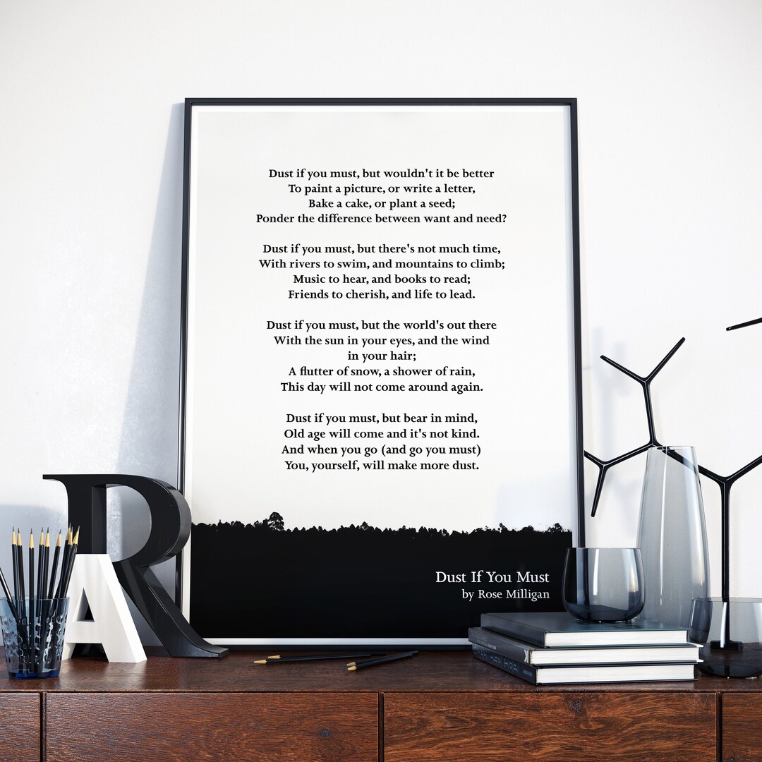 Dust If You Must by Rose Milligan, Poem Wall Art, Rose Milligan Poetry ...