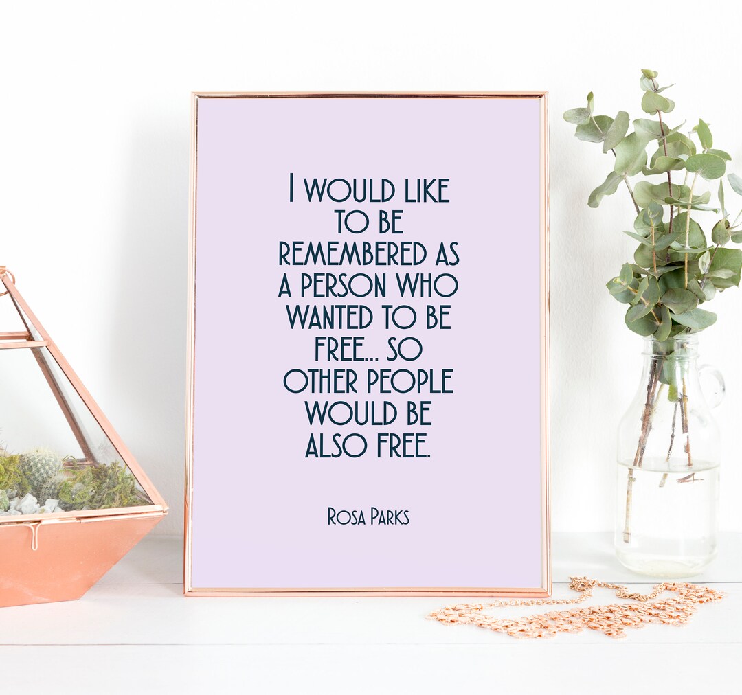 Rosa Parks, Rosa Parks Quote, Rosa Parks Art, Rosa Parks Poster, Rosa ...