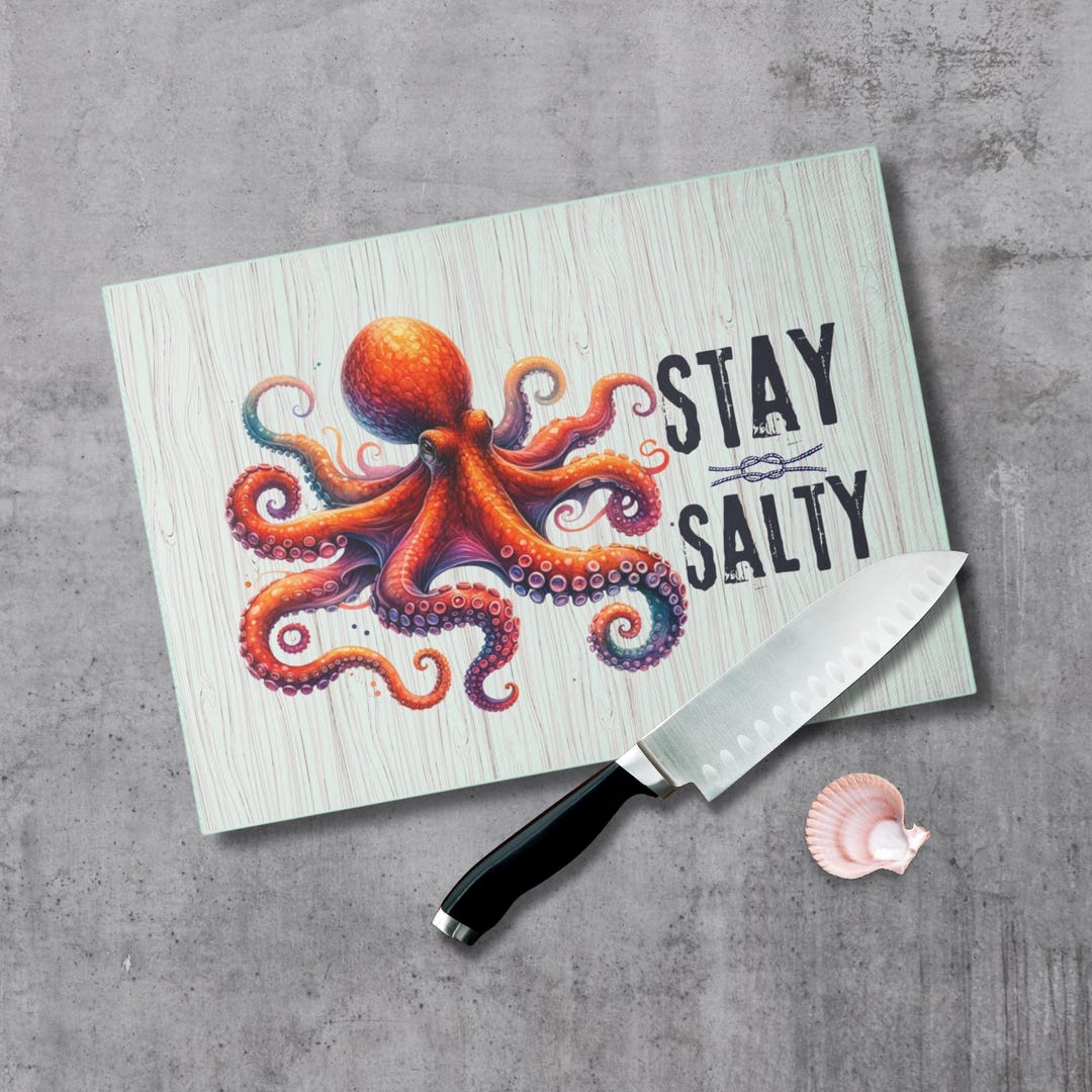Stay Salty Octopus Tempered Glass Cutting Board: Coastal Kitchen Decor ...