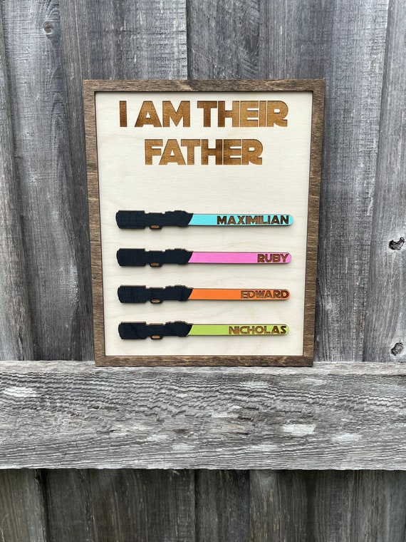 I Am Their Father Fathers Day Sign Father Sign | Etsy