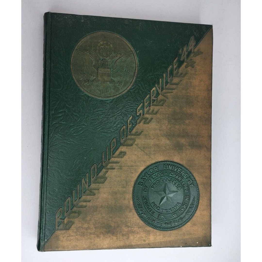 Baylor University Round-up of Service Waco Texas 1944 Yearbook ...