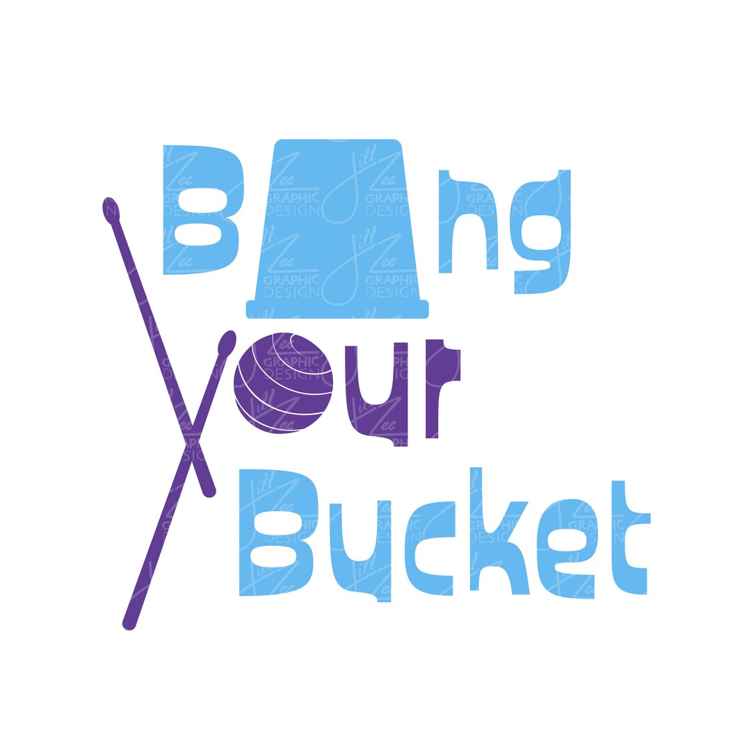 Bang Your Bucket SVG - Etsy