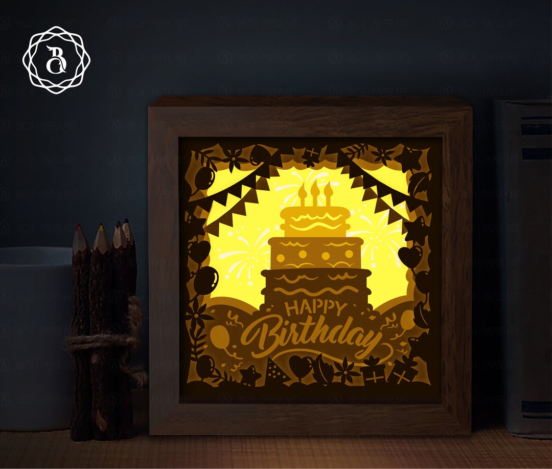 Happy Birthday Light Box Template: 3D Papercut Shadowbox (SVG, PNG, PDF ...