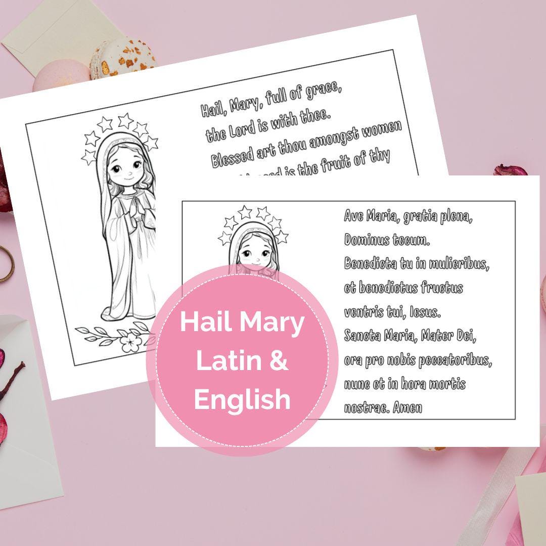 Hail Mary Coloring Pages in Both English and Latin. Learn the Hail Mary ...