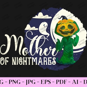 Mother of Nightmares Svg, Halloween Mom Svg, Funny Halloween Svg ...
