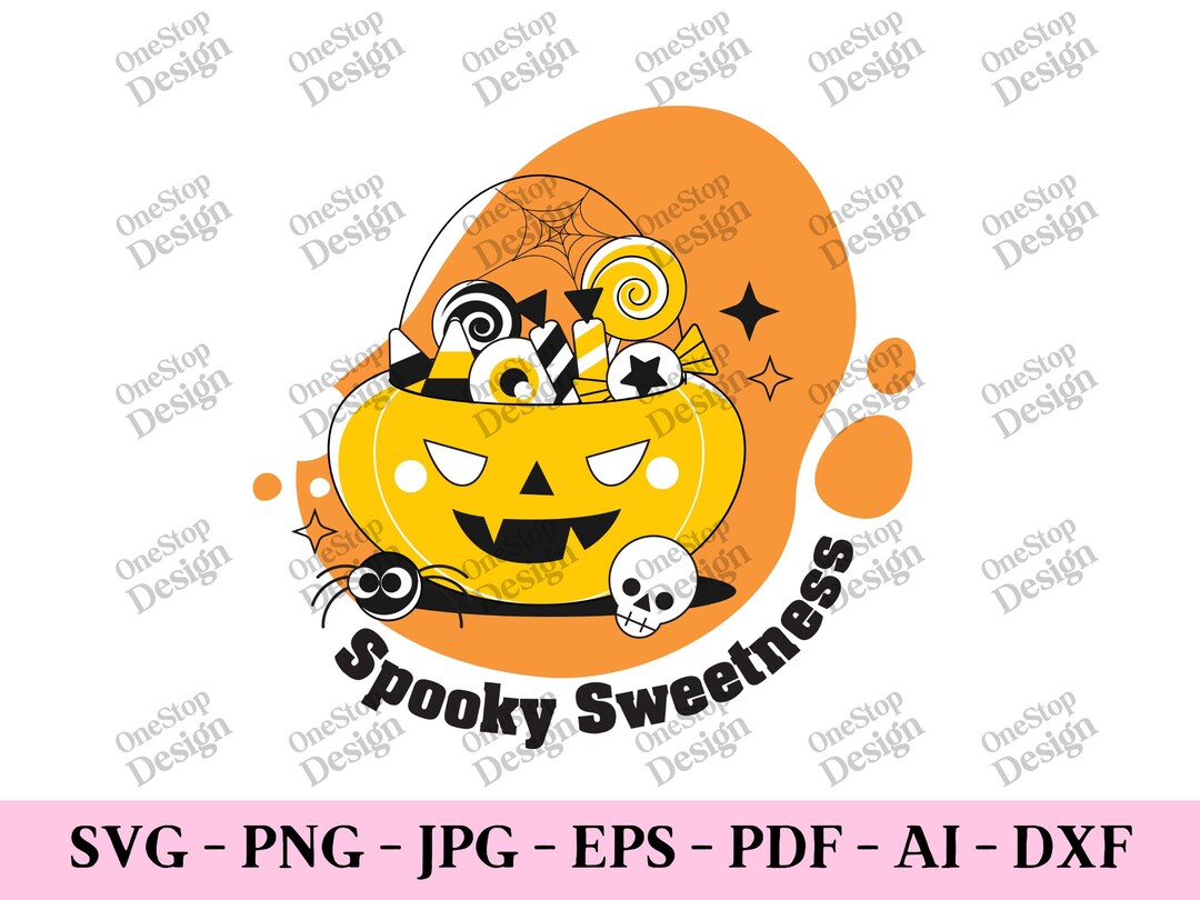 Spooky Sweetness Svg, Halloween Candy Svg, Trick or Treat Svg, Kids ...