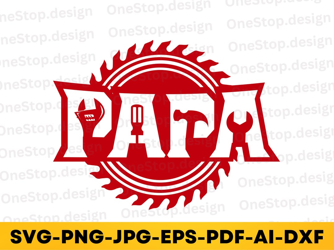 Papa Svg, Dad Tools Svg, Happy Fathers Day, Papa Shirt Svg, Papa ...