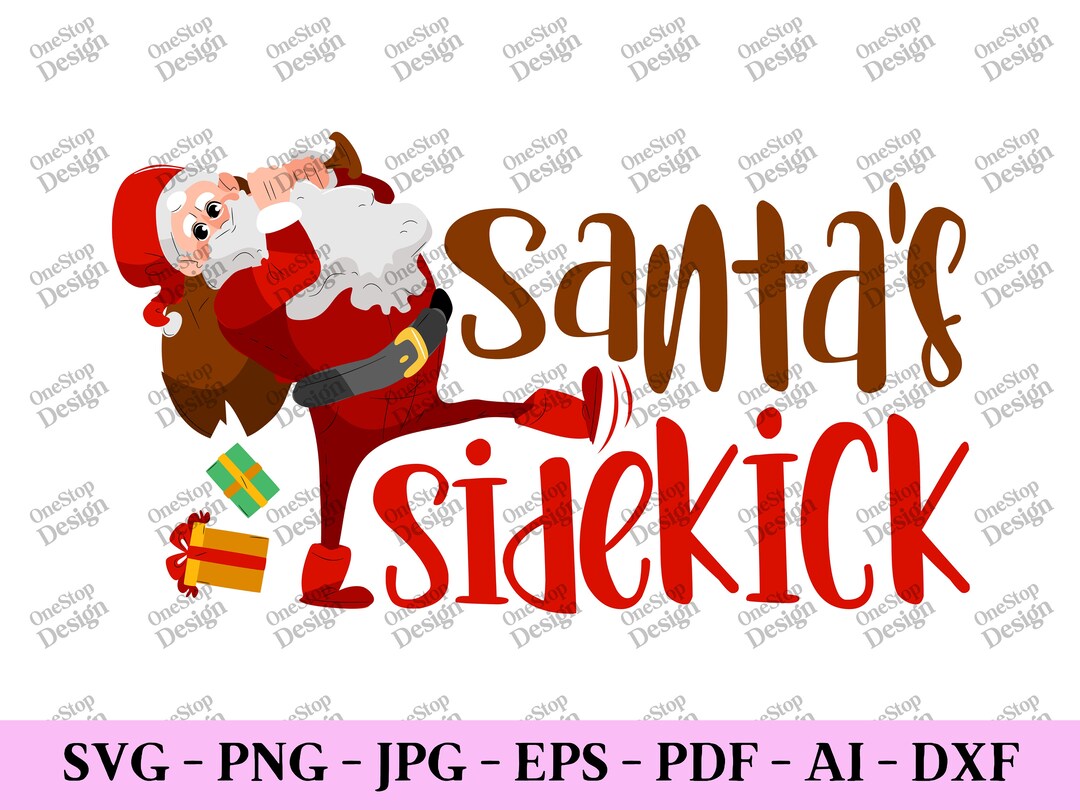Santas Sidekick Svg, Funny Christmas Svg, Kids Christmas Svg, Boys ...