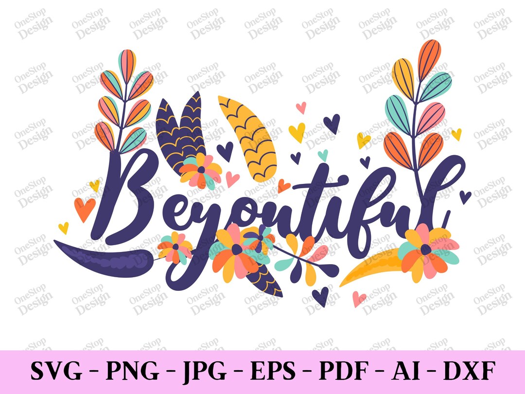 Beyoutiful Svg, Self Love Svg, Positive Vibes Svg, Girl Power Shirt Svg ...