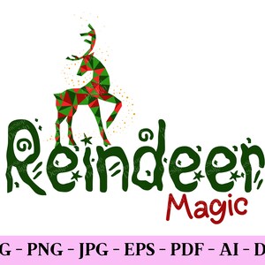 Reindeer Magic Svg, Christmas Cut Files, Happy Holidays Svg, Merry ...