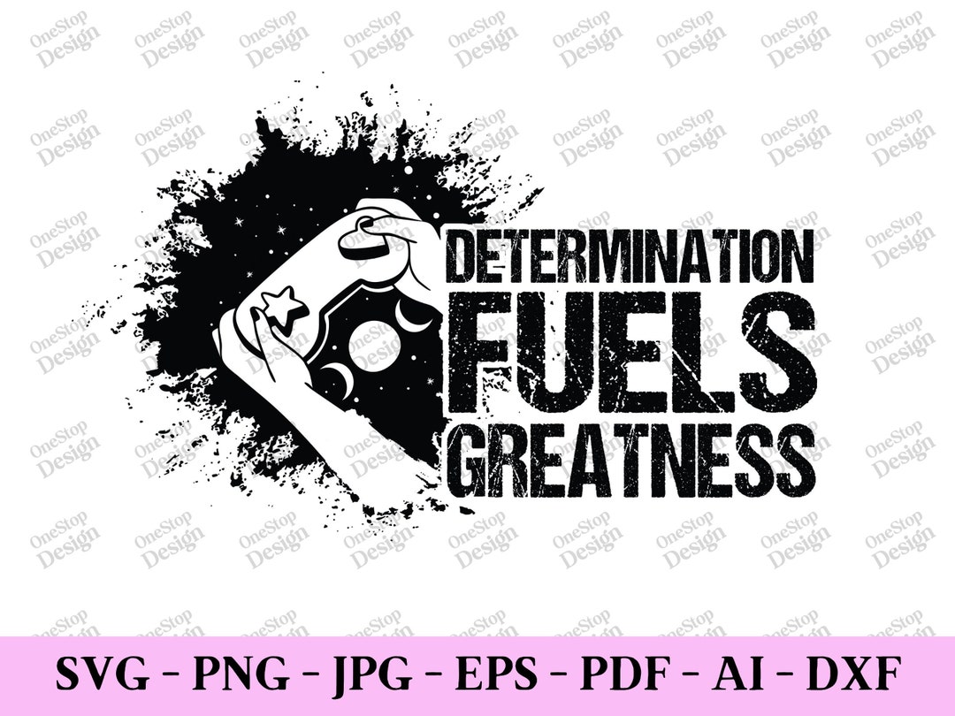 Determination Fuels Greatness, Teacher Quotes Svg, Game Day Svg ...