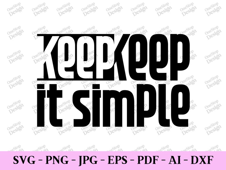 Keep It Simple Svg Mental Health Svg Life Quote Svg Trendy - Etsy