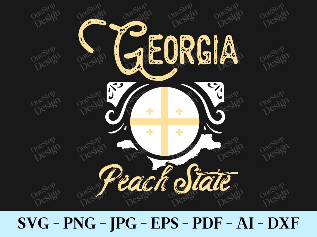 Georgia the Peach State, Georgia Shirt Svg, Georgia State Svg, Home ...