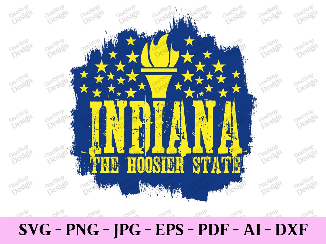 Indiana the Hoosier State Svg, Home State Svg, Indiana State Png, Usa ...
