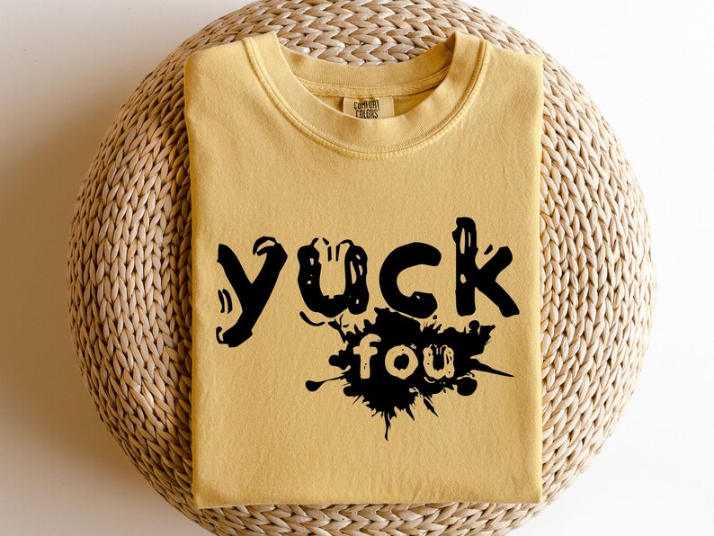 Yuck Fou Svg, Funny Meme Svg, Sarcastic Svg Files, Sarcasm Svg, Funny ...