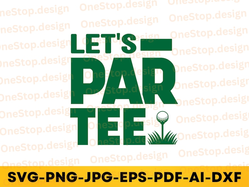 Let's Par Tee Svg Golf Ball Svg Golfer Svg Golf Tee - Etsy