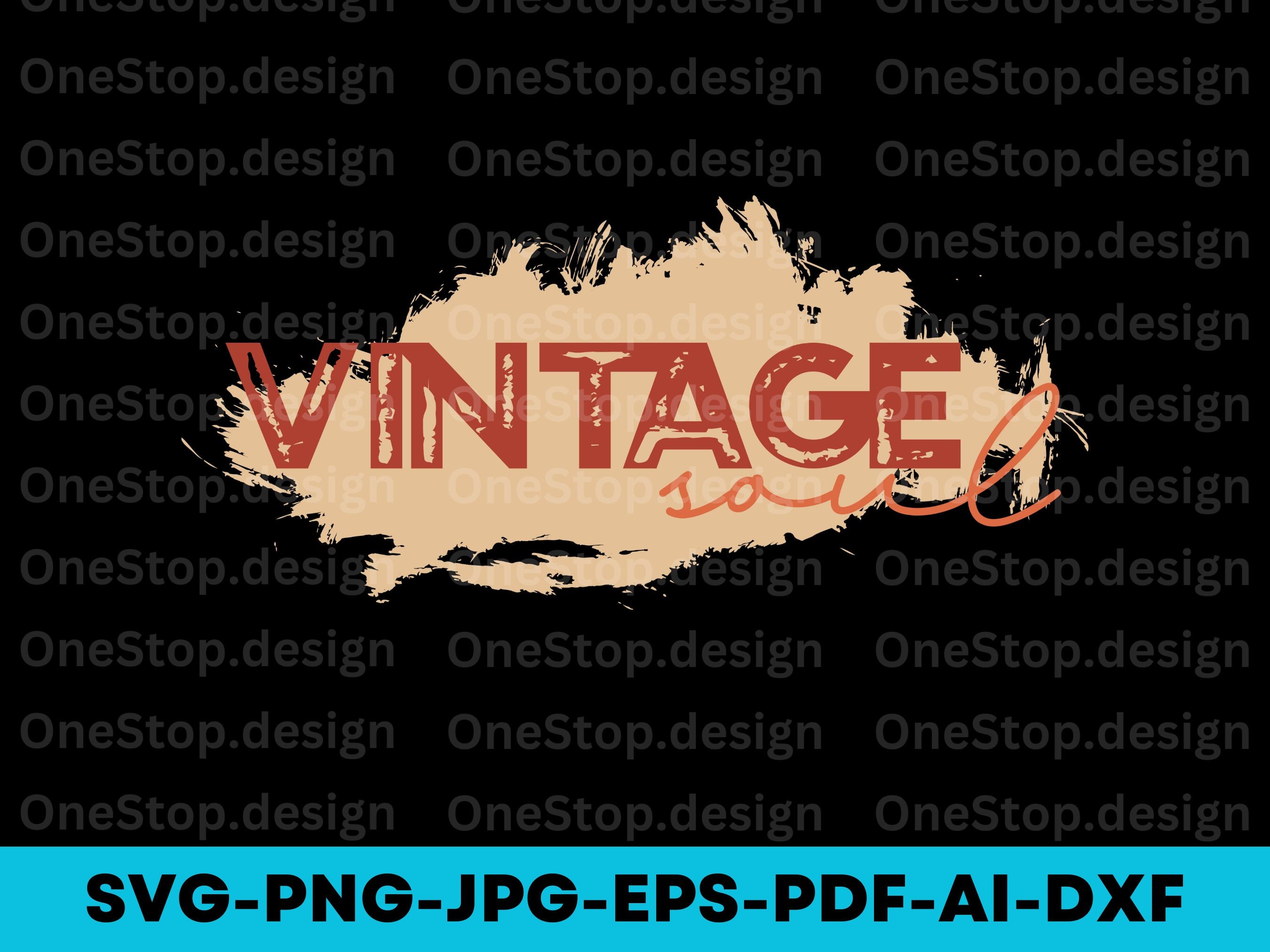 Vintage Soul Svg Instant Download Sublimation Png Trendy - Etsy