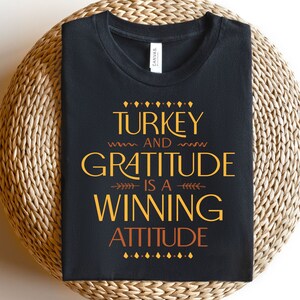 Turkey and Gratitude is a Winning Attitude, Thanksgiving Quotes Svg ...