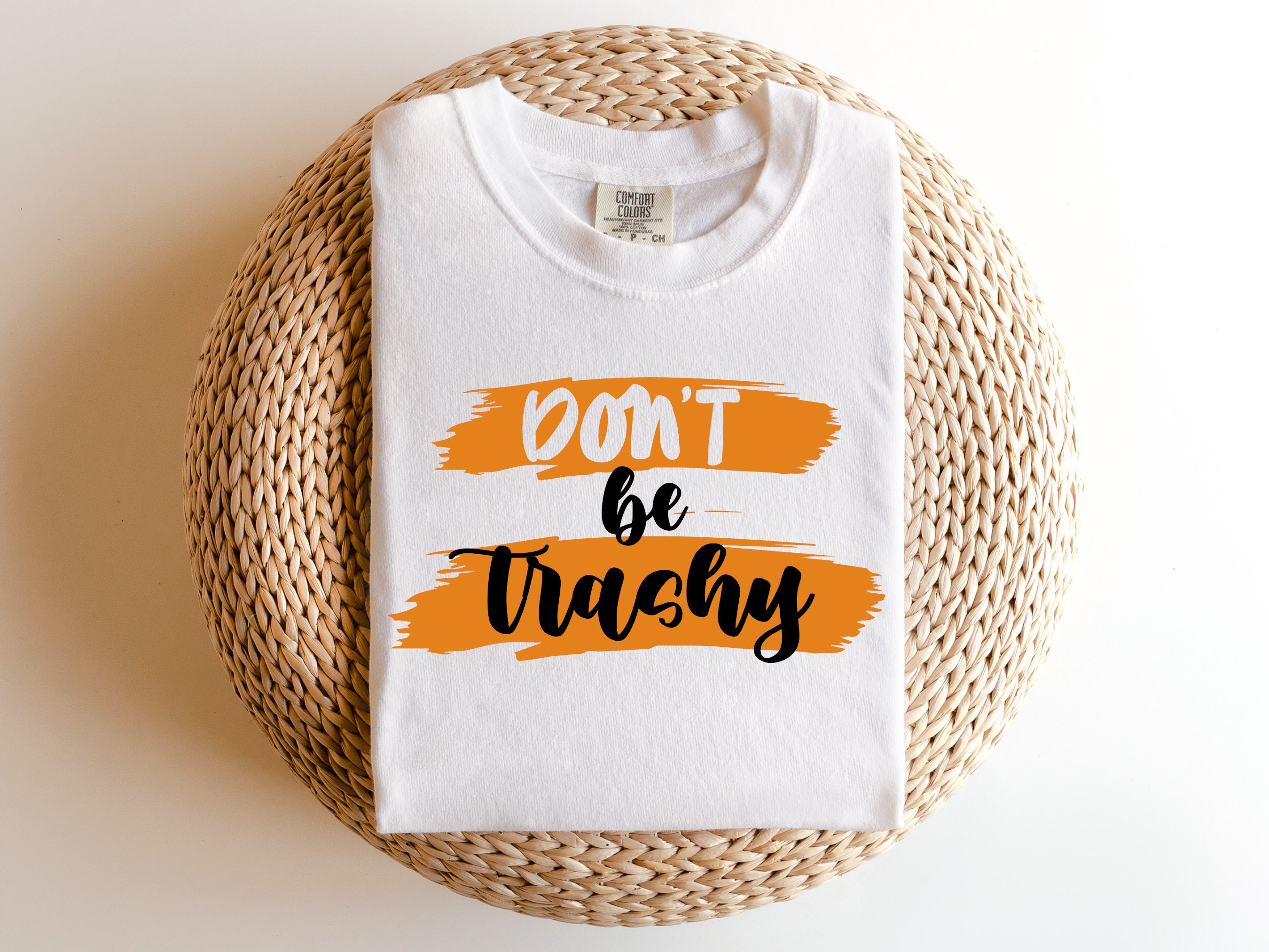 Don't Be Trashy Svg Instant Download Reduce Reuse - Etsy