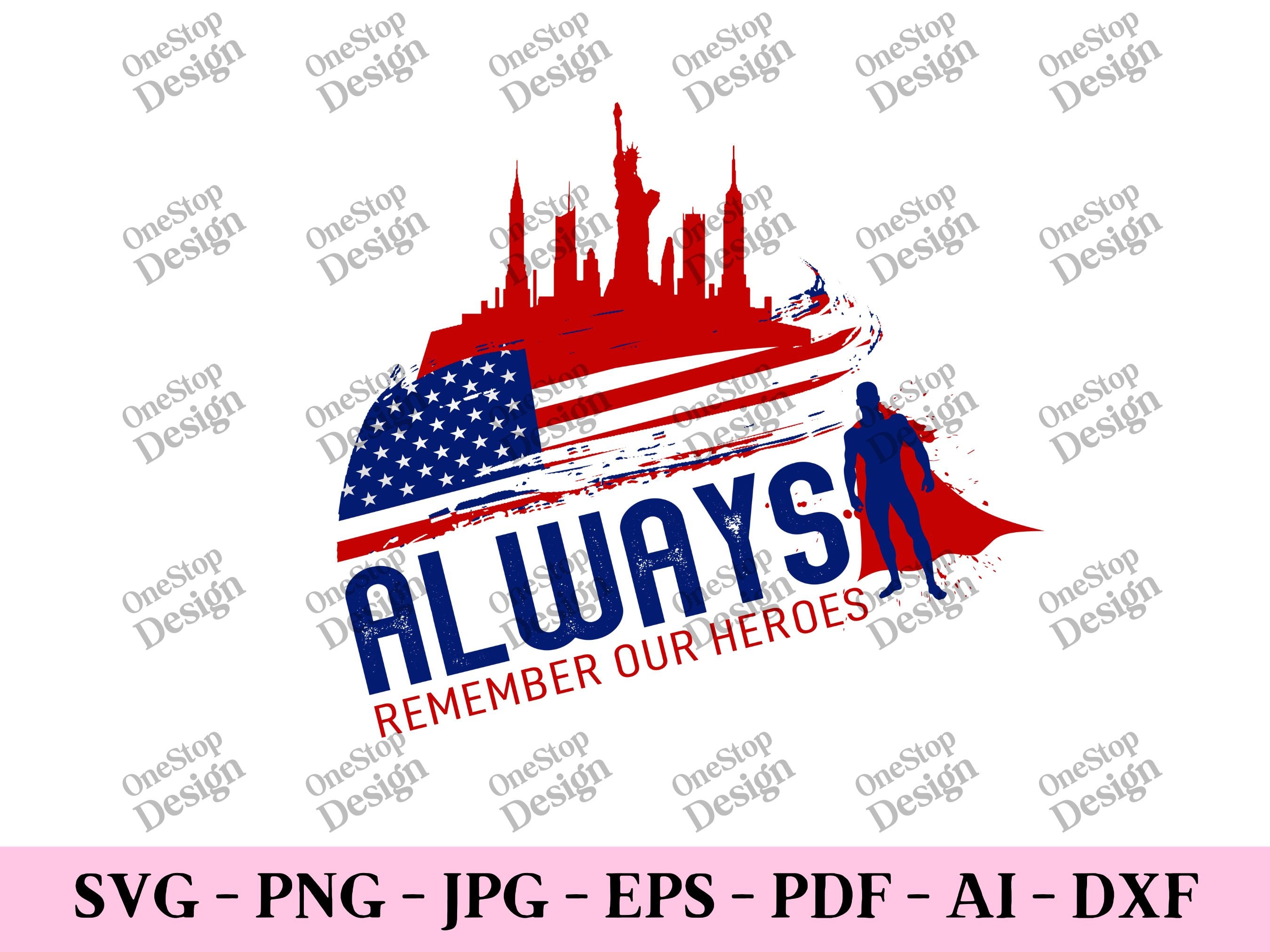 Always Remember Our Heroes Svg Independence Day Svg Veterans - Etsy