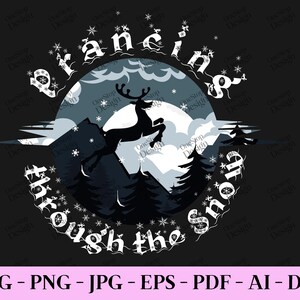 Prancing Through the Snow Svg, Reindeer Svg, Christmas Svg Designs ...
