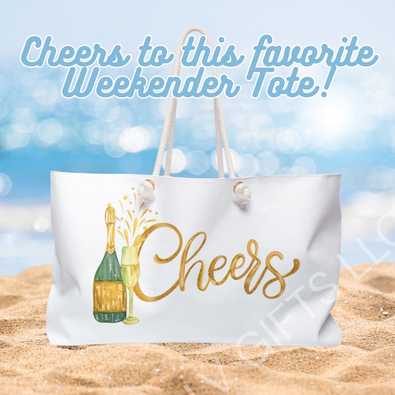 Custom Cheers Weekender Tote Bag | Beach Tote | Champagne | Gold ...