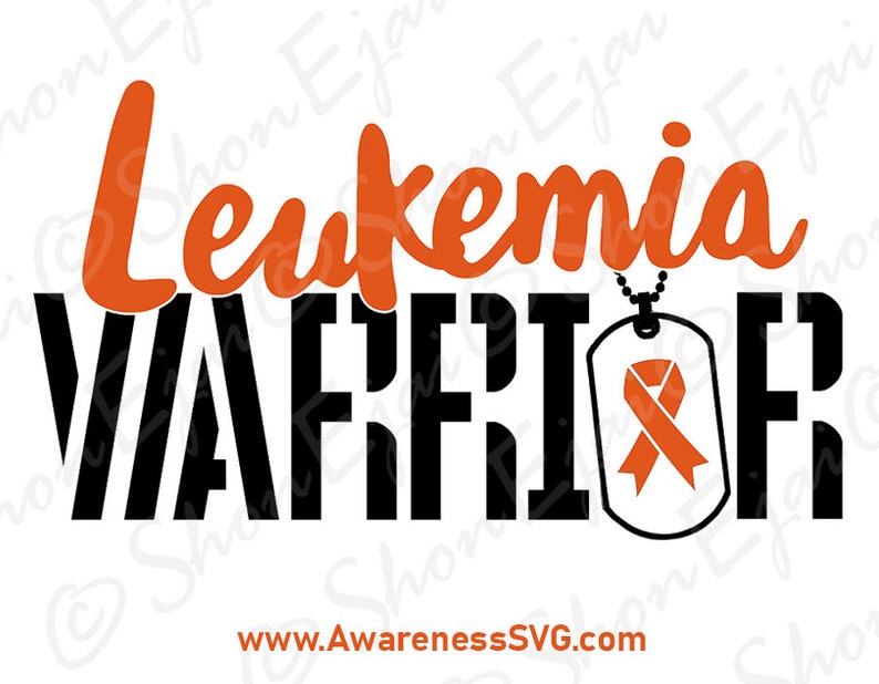 Leukemia Warrior Svg Leukemia Svg Leukemia Awareness Svg | Etsy