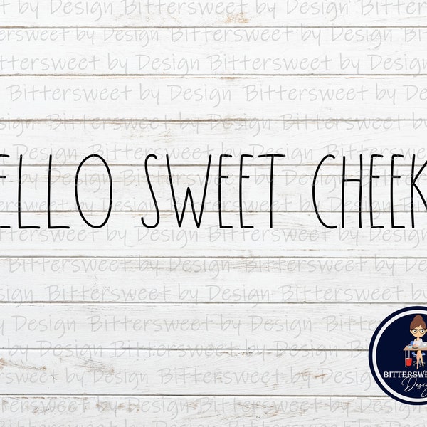 Hello Sweet Cheeks - Etsy