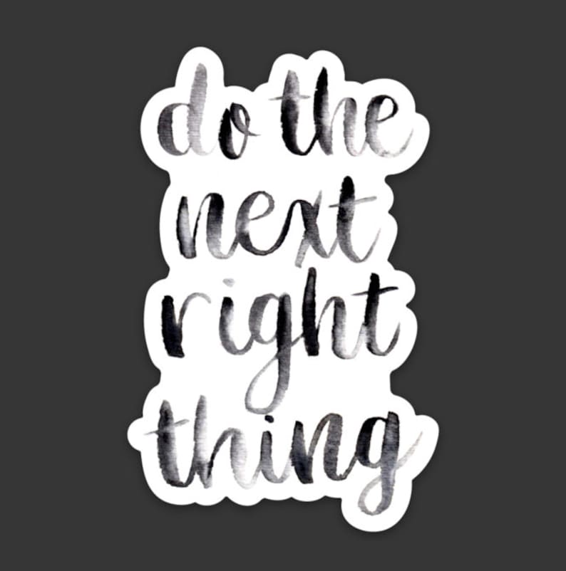 Do the Next Right Thing Sticker Frozen 2 Next Right Thing - Etsy