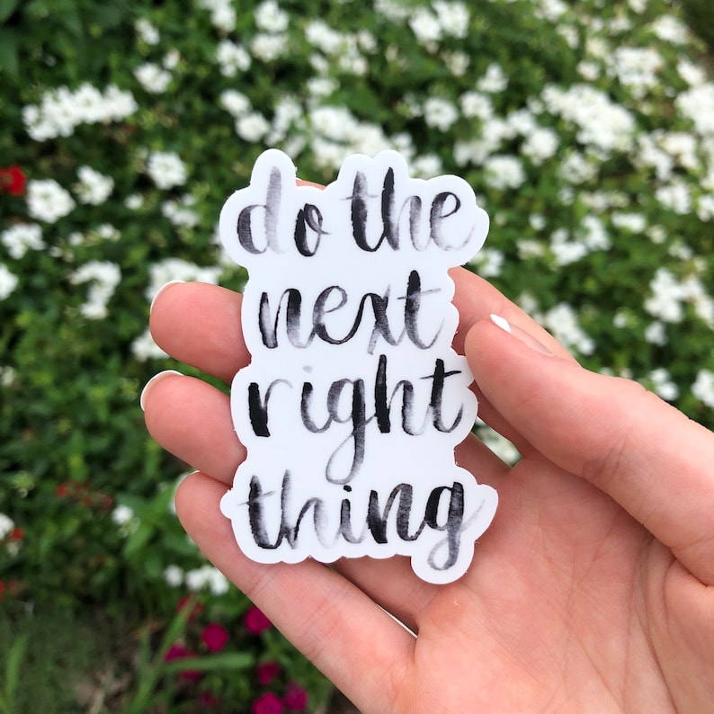 Do the Next Right Thing Sticker Frozen 2 Next Right Thing Emily P ...