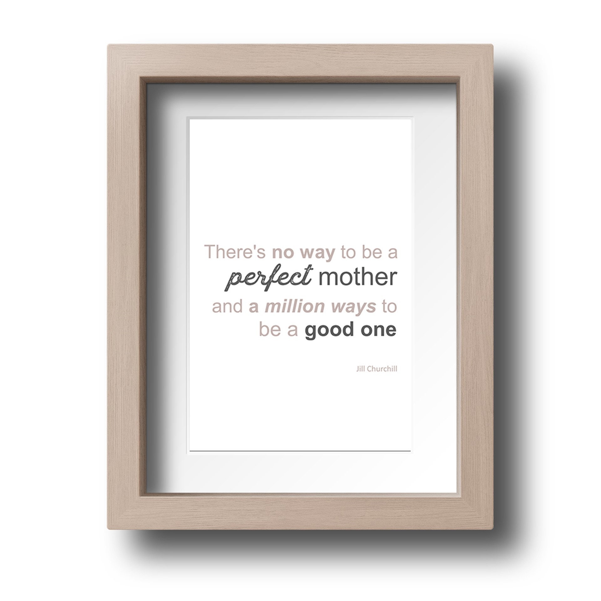 There's No Way to Be a Perfect Mother and a Million Ways to Be a Good ...
