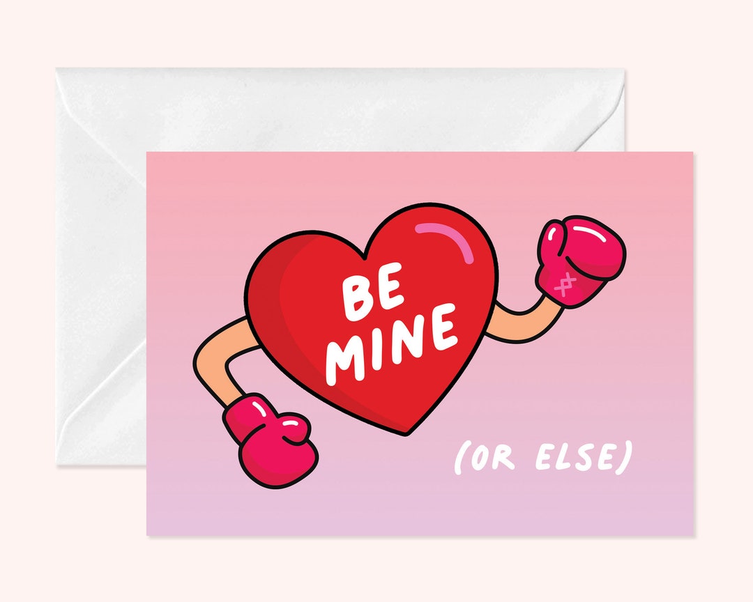Be Mine or Else Greeting Card Funny Valentine for MMA - Etsy