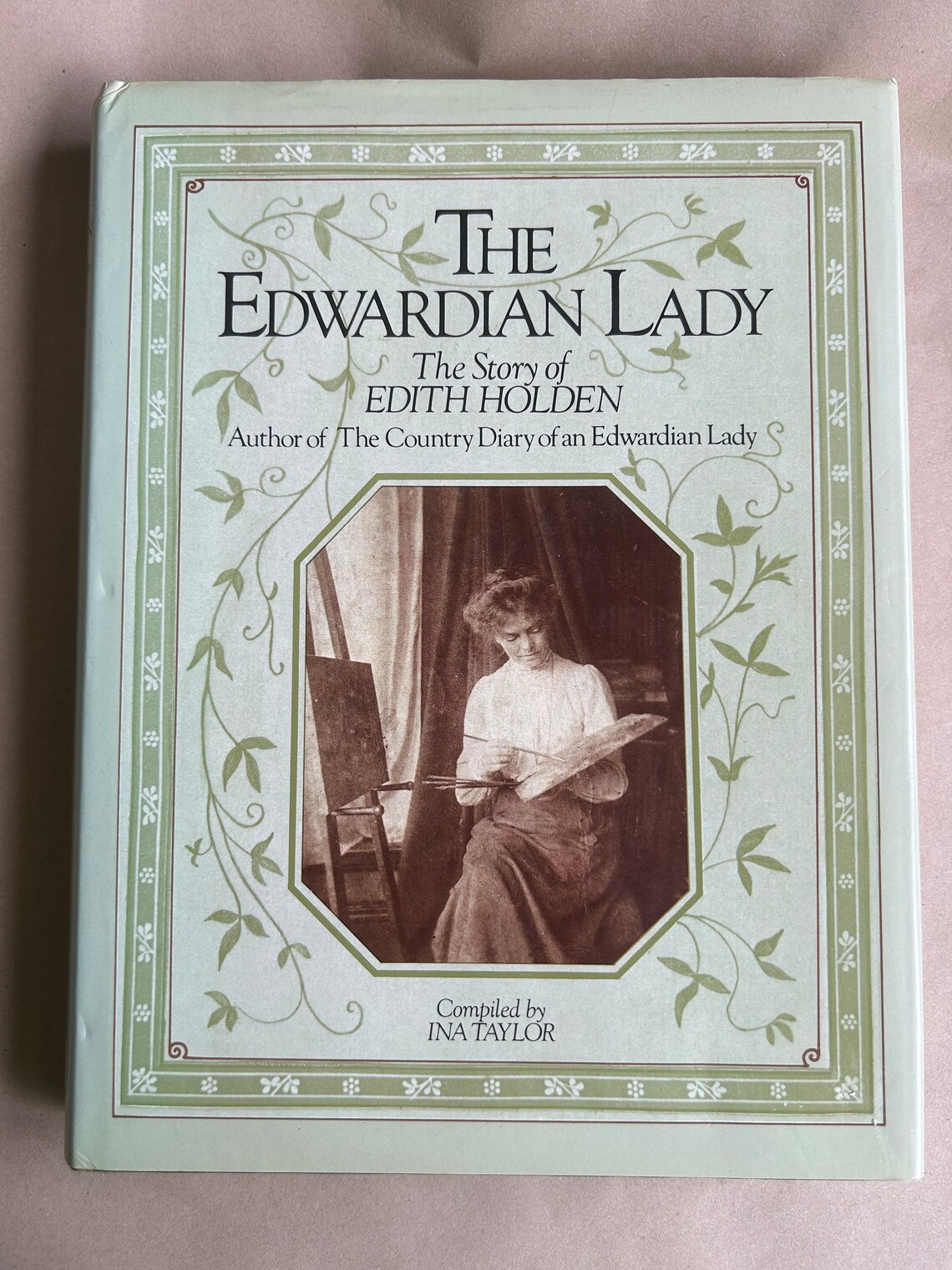 The Edwardian Lady - the Story of Edith Holden. Hardback With Dust ...