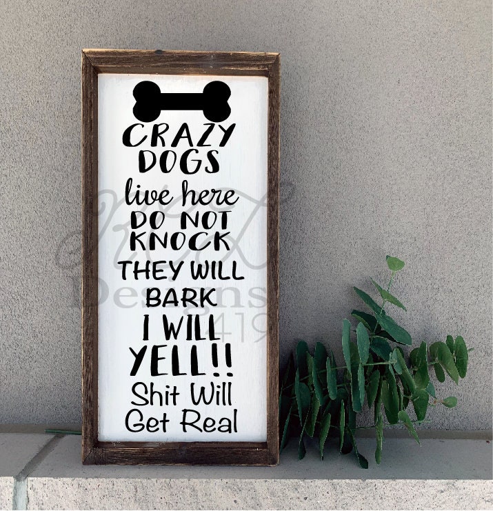 Crazy Dogs Live Here, SVG, Cut File, Design File, Commercial Use ...