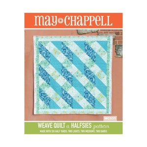 Halfsies Weave Quilt Pattern - by May Chappell MC035 - Etsy