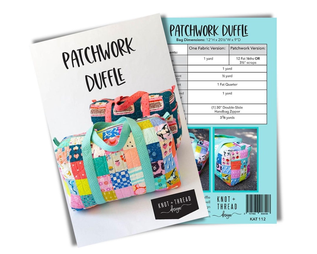 Patchwork Duffle Bag/tote Patterns - Knot and Thread Design KAT 112 - Etsy
