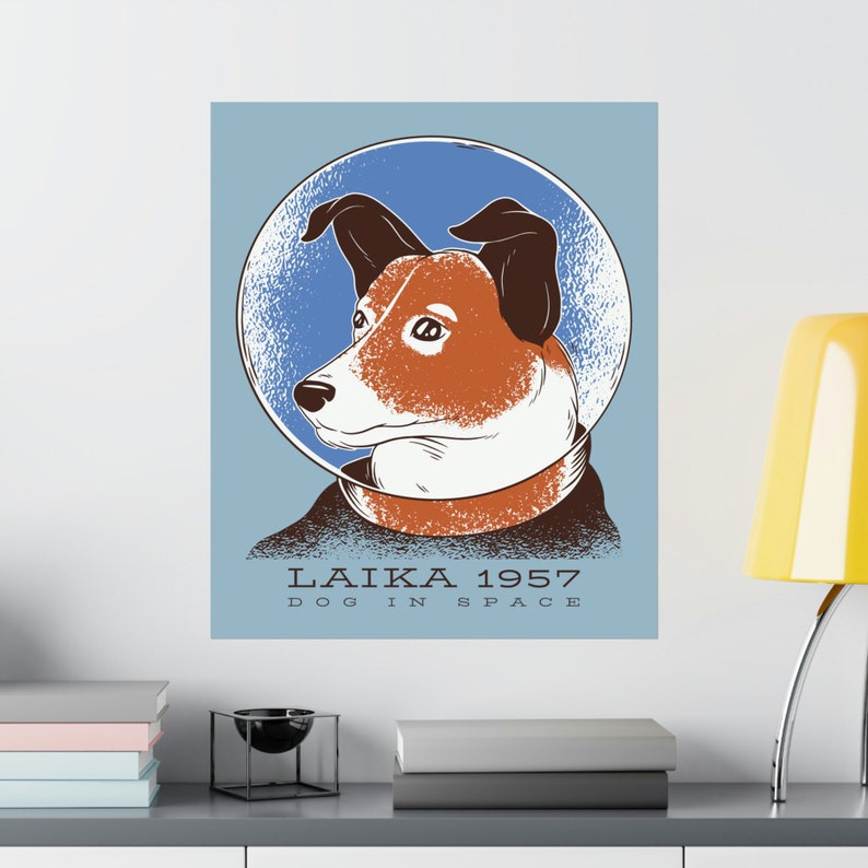 Laika the Space Dog Vintage Poster 1957 Historic Space Race Art, Retro ...