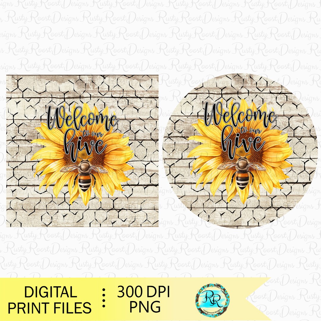 Welcome to Our Hive Png, Bee Sublimation Designs, Door Hanger Png ...
