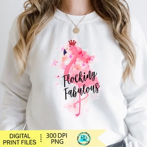 Flocking Fabulous Png, Flamingo Sublimation Designs Downloads, Digital ...