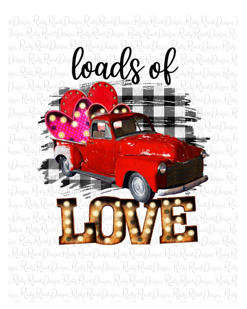 Loads of Love Png Valentine's Sublimation Designs | Etsy