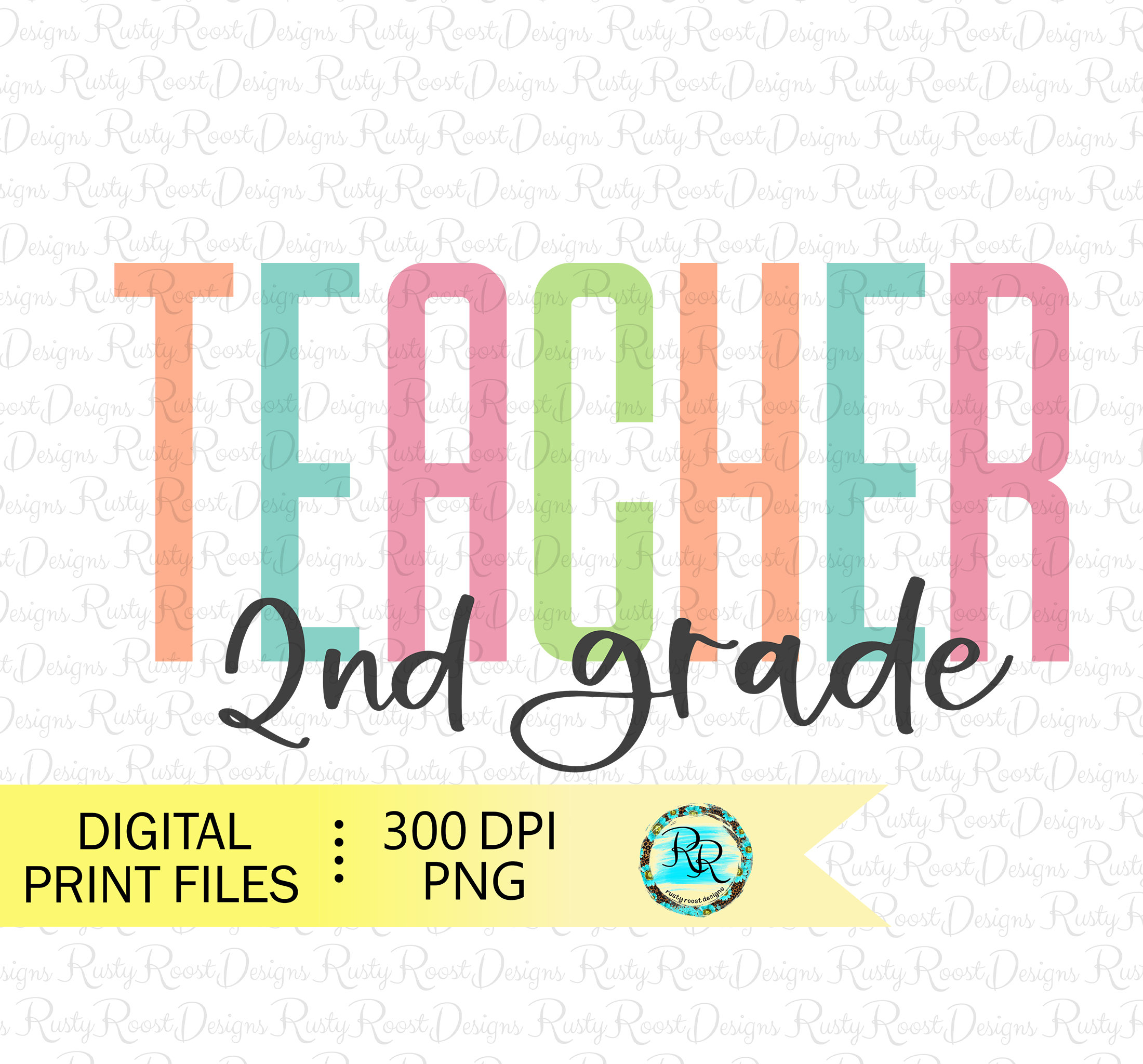 2nd Grade Teacher PNG, Teacher Sublimation Designs Downloads, Second ...