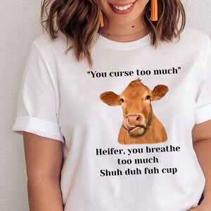 Cow Sublimation Designs Downloads, You Curse Too Much Png, Sublimation ...