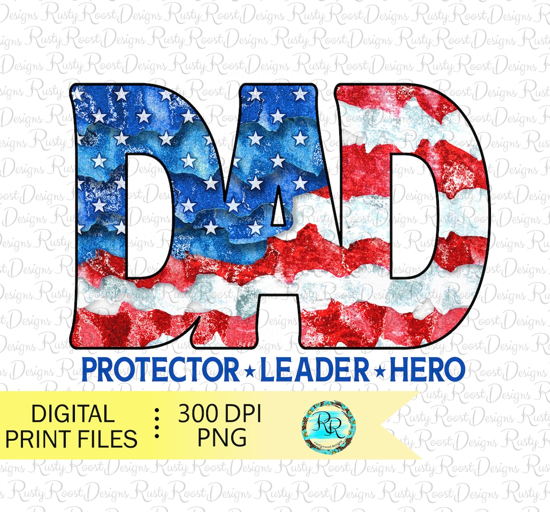 Dad Protector Leader Hero Png, Dad Sublimation Designs Downloads ...