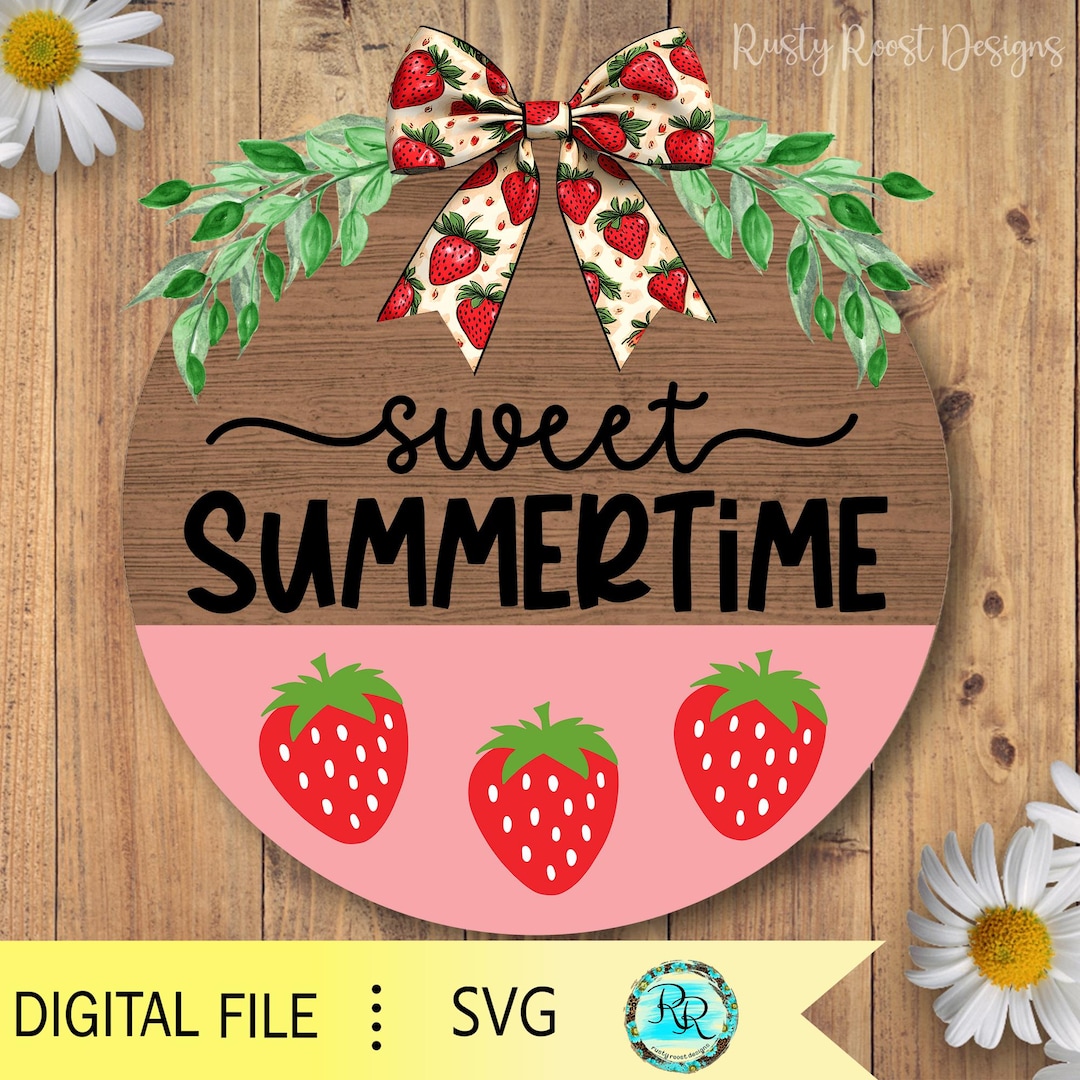 Sweet Summertime SVG, Summer Door Hanger SVG, Cutting File, Wood Sign ...